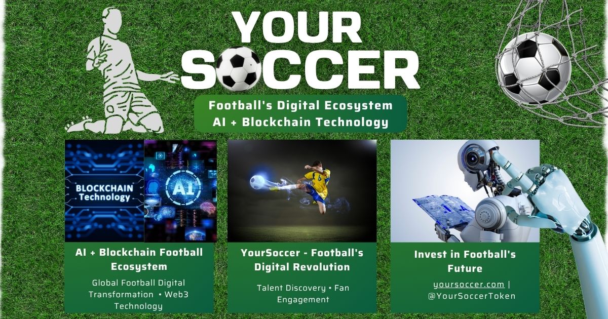 YourSoccer.com | Football's Digital Ecosystem - AI + Blockchain Technology